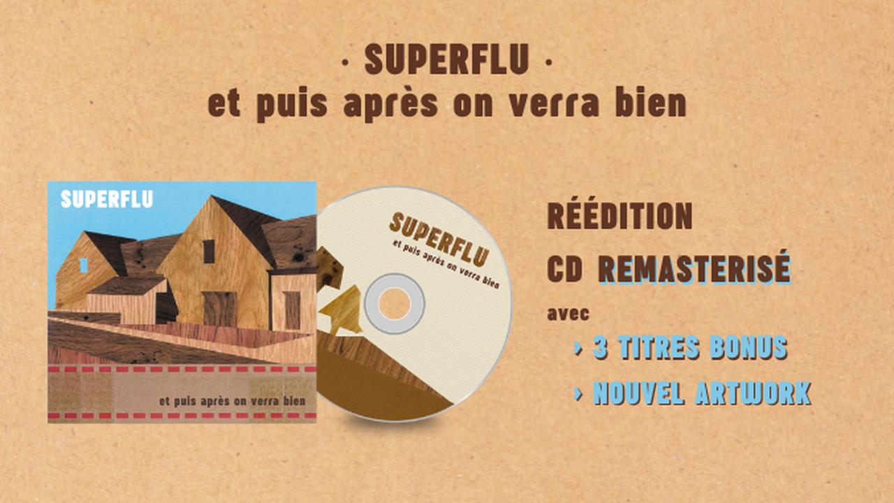 Superflu - Et puis après on verra bien Réédition essentielle