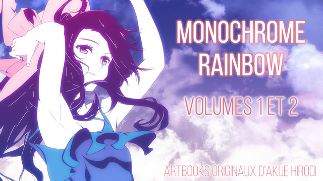 Artbooks : Monochrome Rainbow (Vol.1 et Vol.2) - Ulule