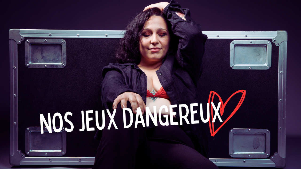 NOS JEUX DANGEREUX - Nouveau CLIP