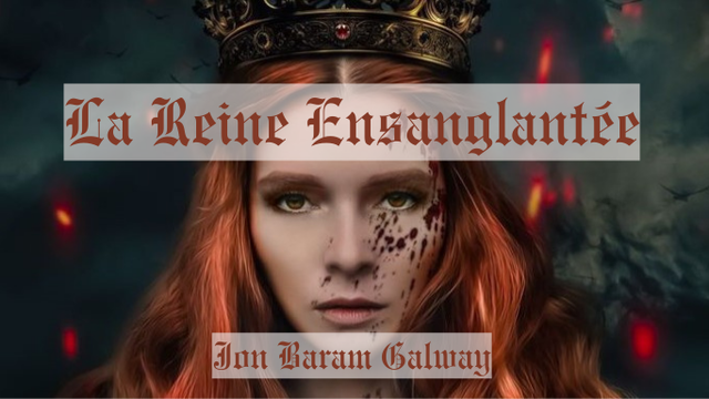 Roman : La Reine Ensanglantée