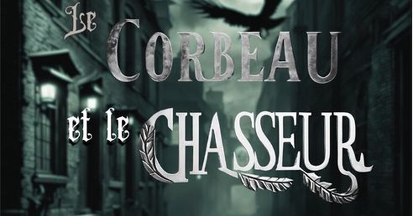 Le Corbeau et le Chasseur