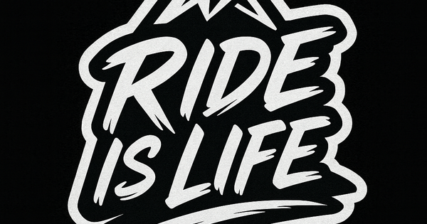 ∆ RIDE IS LIFE
