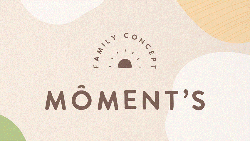 Môment's - Family Concept - Ulule