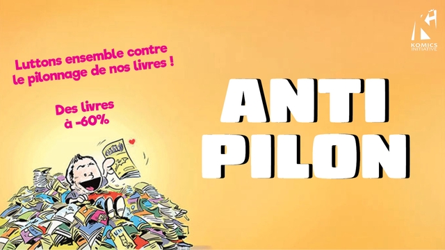OPÉRATION ANTI PILON