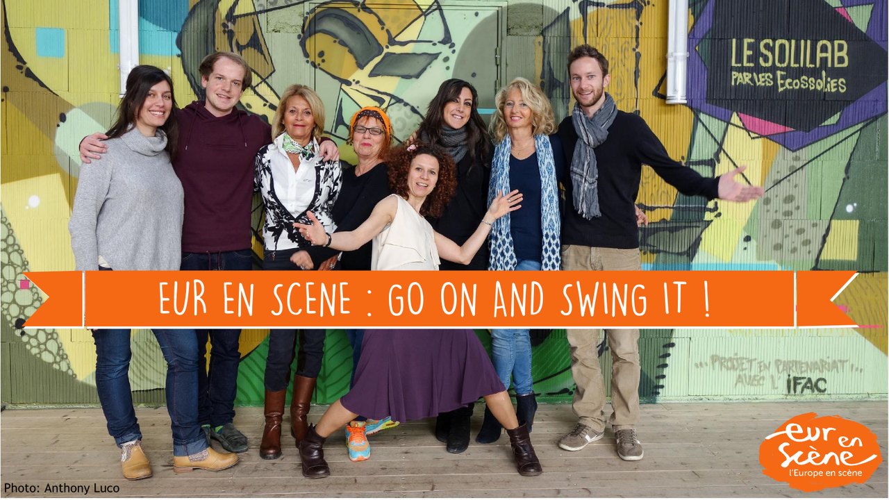 EUR EN SCÈNE : Go on and swing it!
