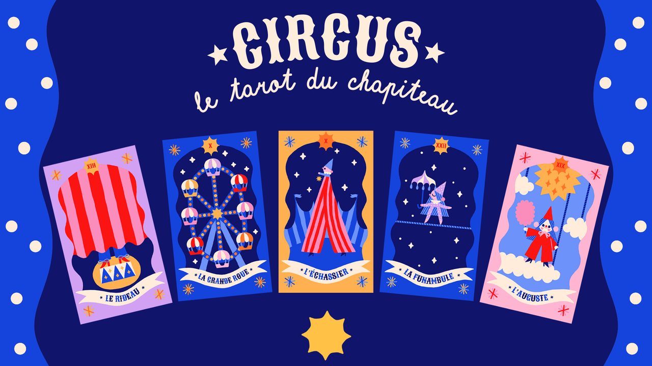 Circus, le tarot du chapiteau 🎪