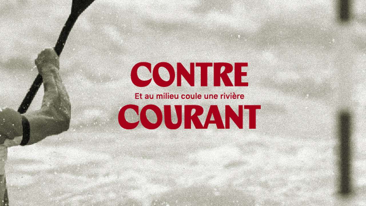 Contre-Courant : la revue exceptionnelle - Ulule
