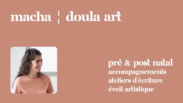 Macha¦Doula Art – Accompagnement entre douceur et créativité