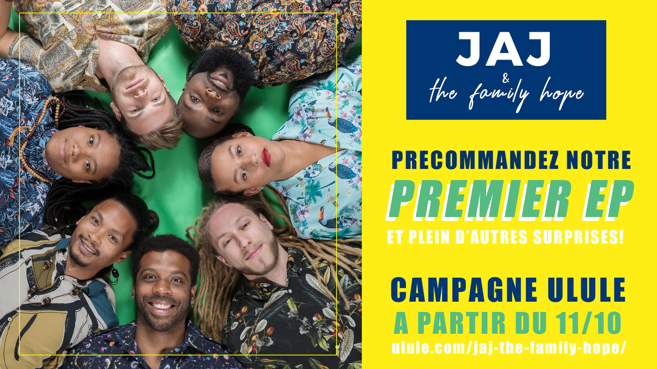 Jaj & The Family Hope - 1er EP - Ulule