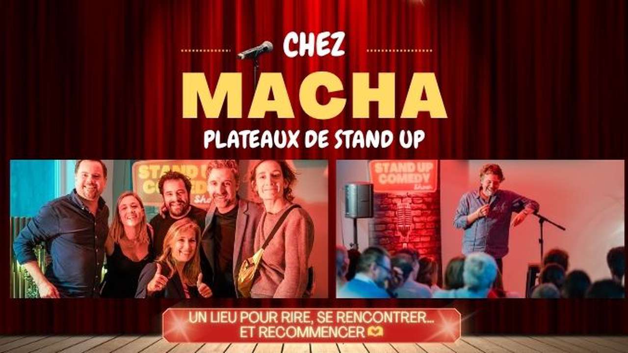 🎭 Chez Macha : le STAND UP près de chez vous