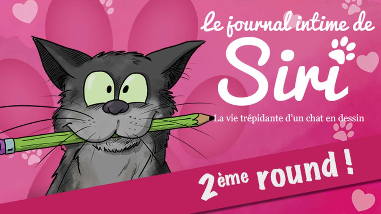Le Journal intime de Siri - deuxième round ! - Ulule