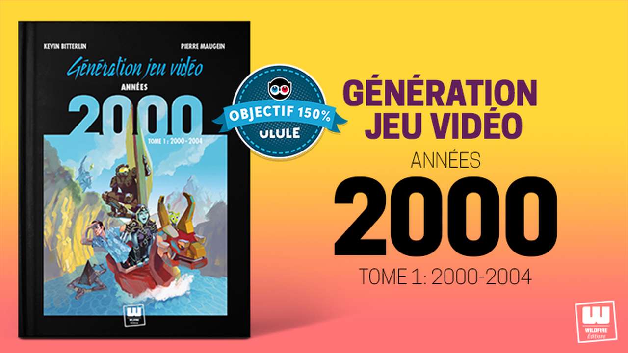 Génération Jeu Vidéo : Années 2000 - Ulule