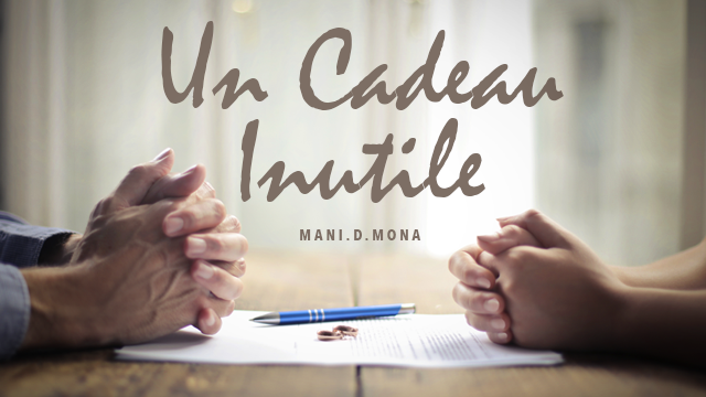 Un cadeau inutile