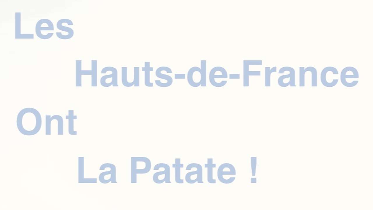 Les Hauts-de-France ont la patate