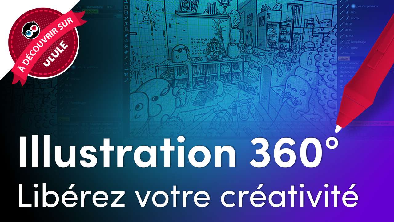Illustration 360° : libérez votre créativité - Ulule