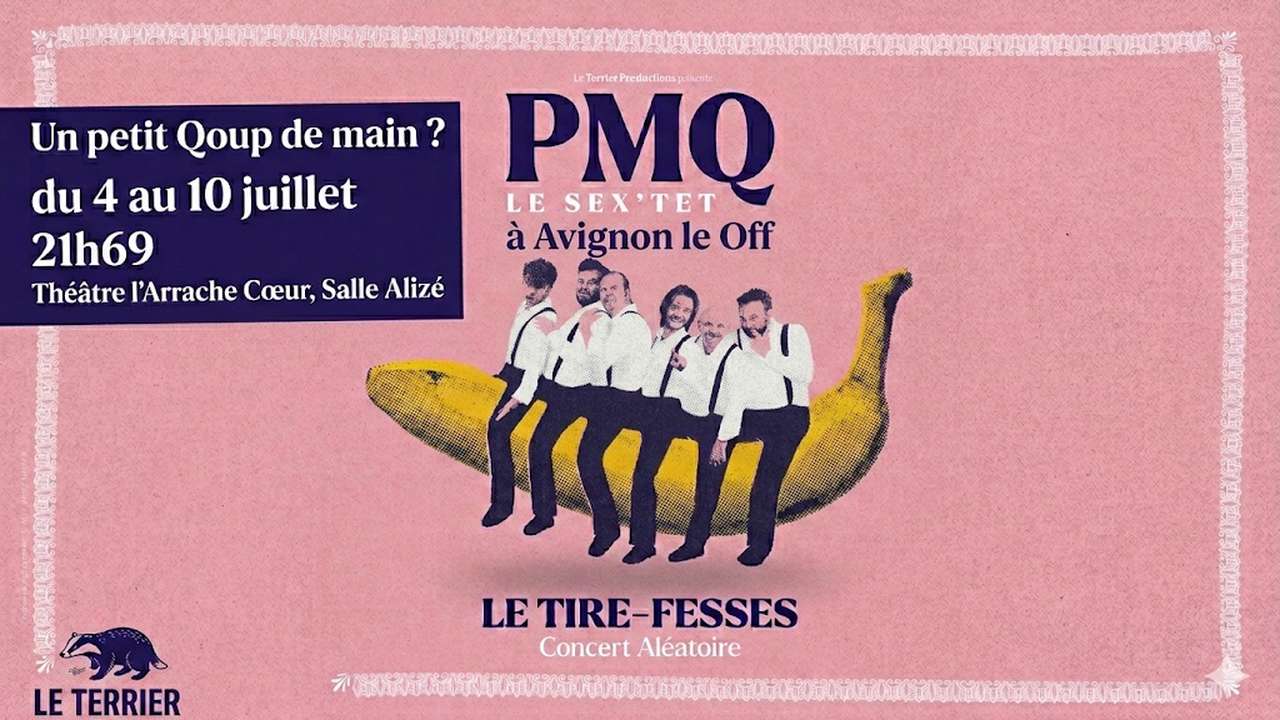 PMQ, le sex'tet à Avignon 2026 - Ulule