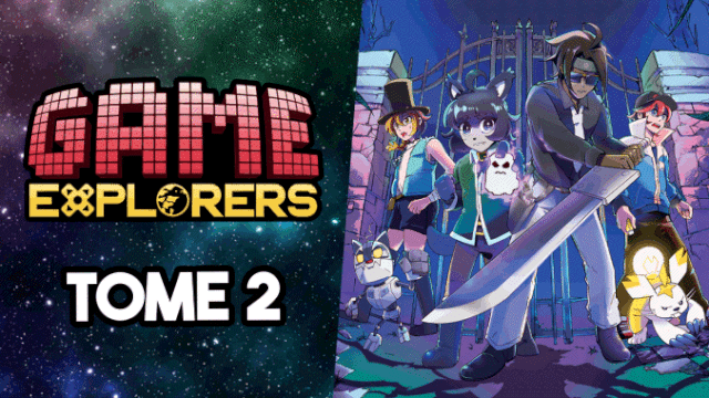 Game Explorers - Tome 2