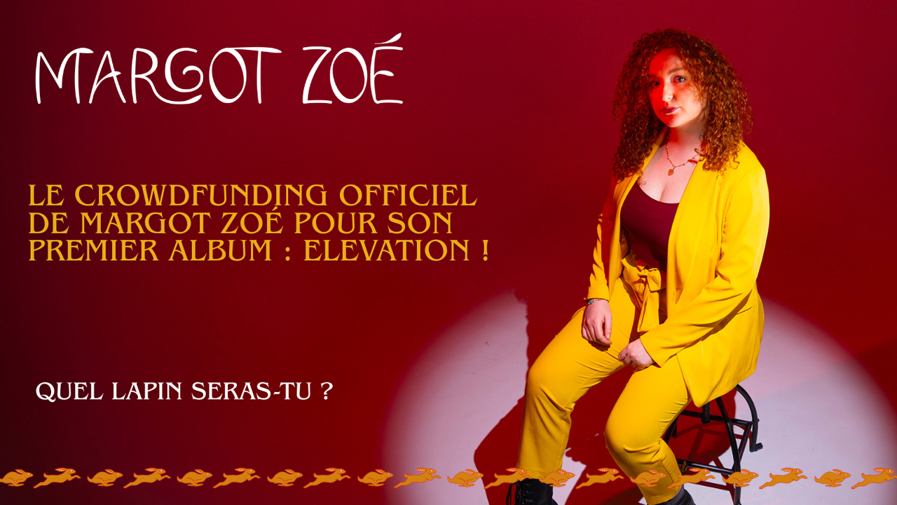 MARGOT ZOÉ : ELEVATION