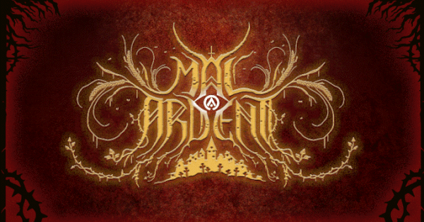 MAL ARDENT - Ulule