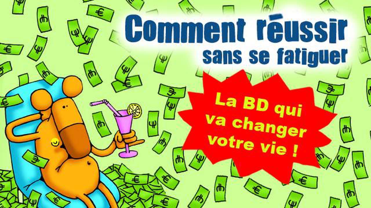 Comment réussir sans se fatiguer
