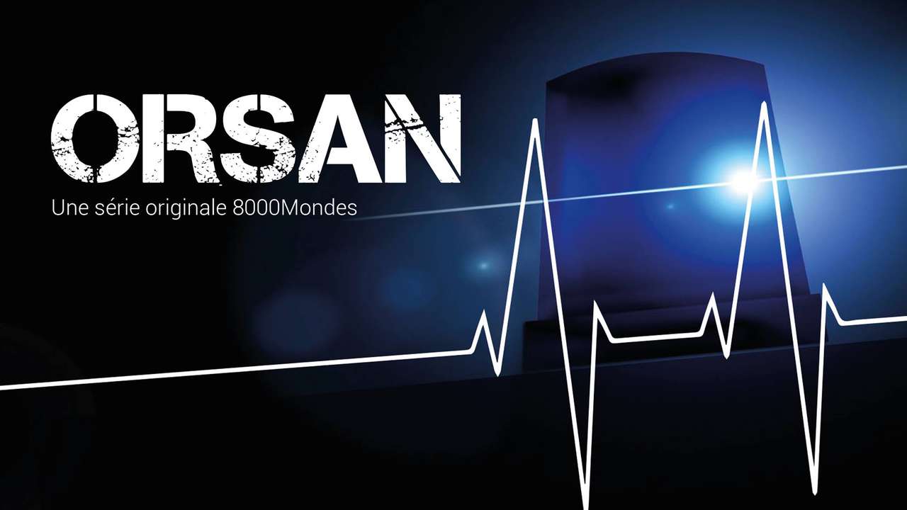 Orsan, la série audio - Ulule