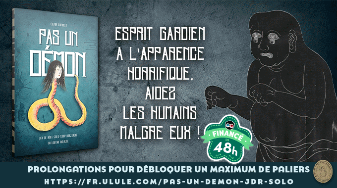 Pas un Démon - Jeu de rôle solo de Cezar Capacle - Ulule