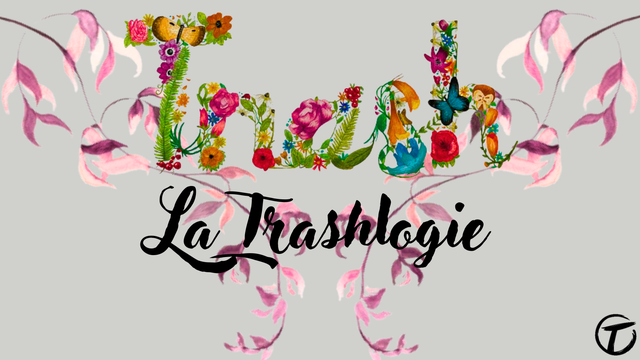 Romans Trash : La Trashlogie