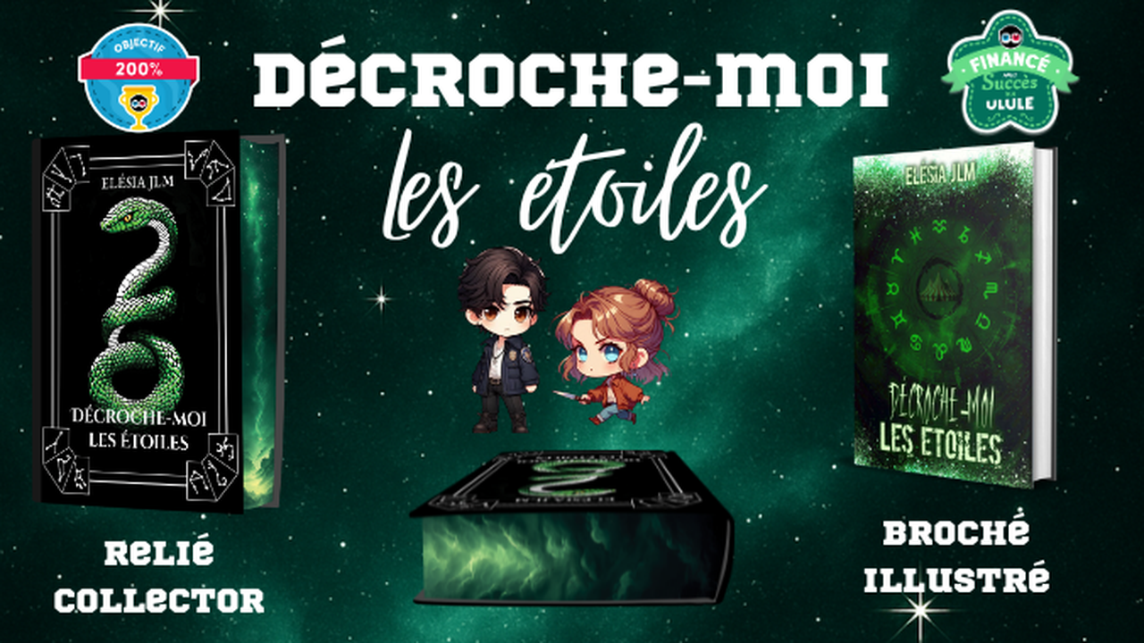 Décroche-moi les étoiles, relié collector - Ulule