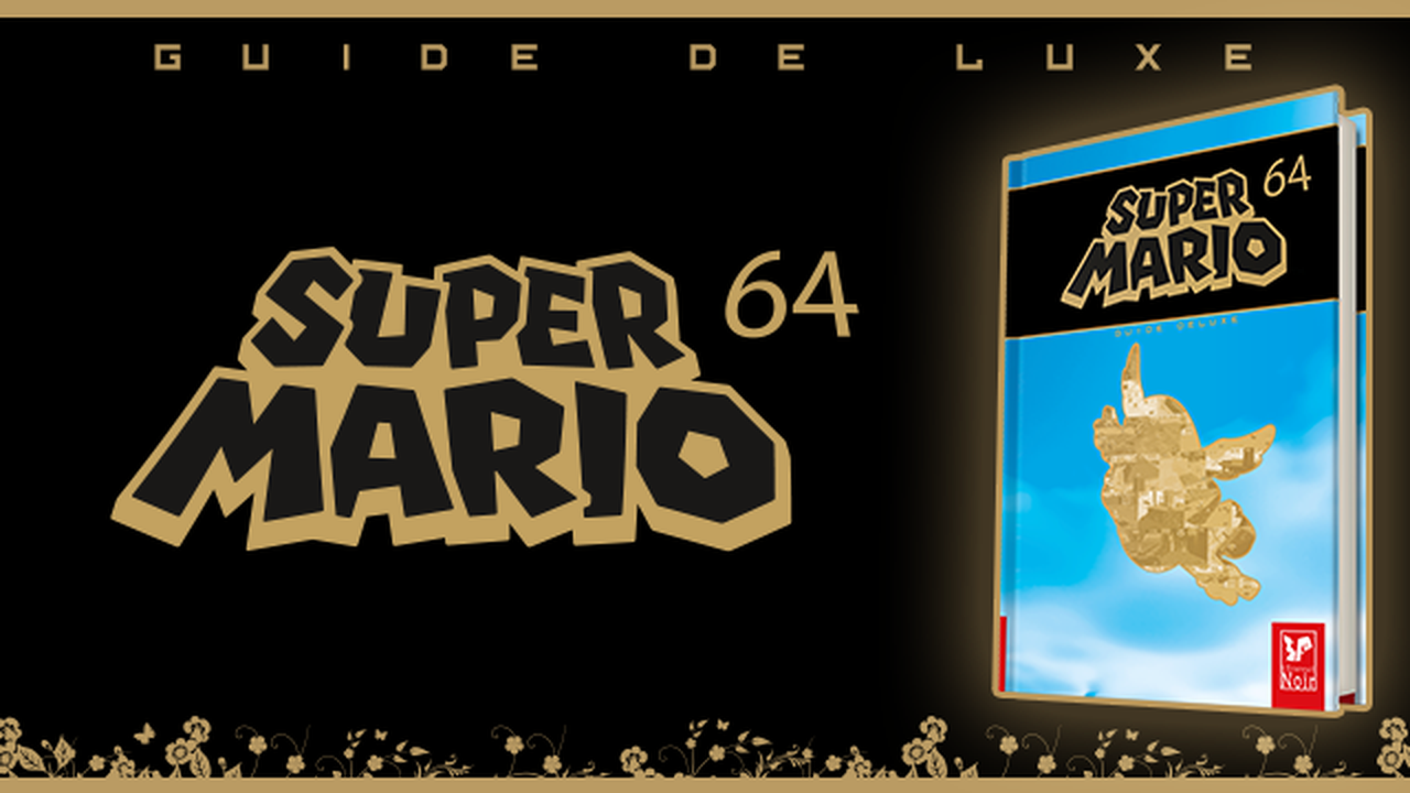Super Mario 64 : le Guide Deluxe