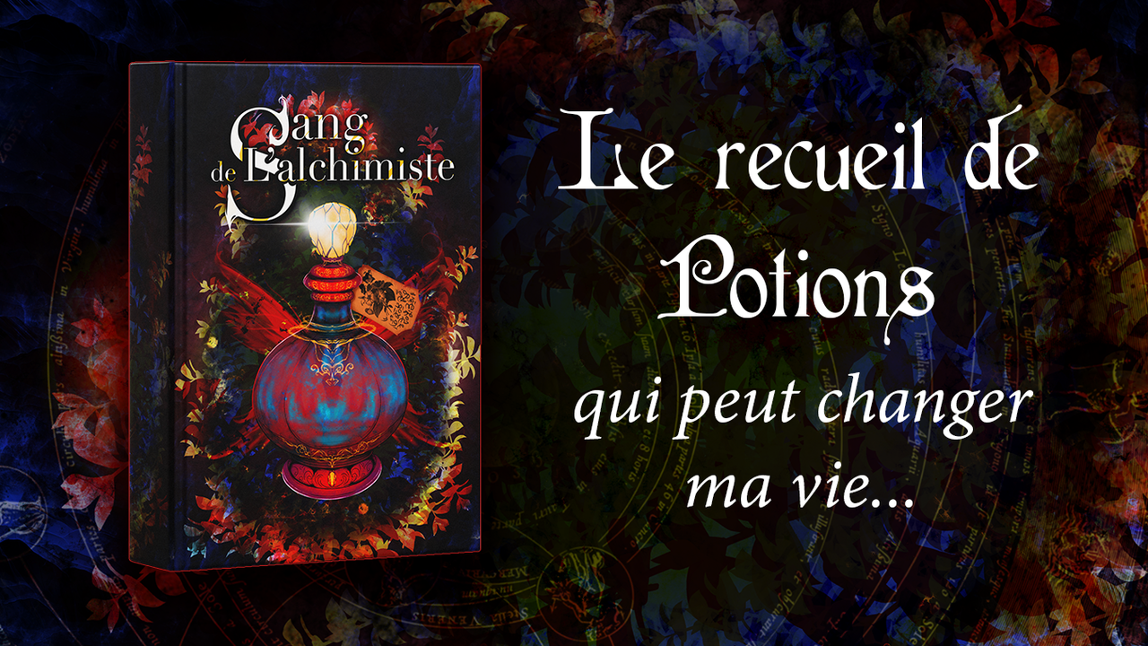 Sang de l'Alchimiste : mon recueil de potions