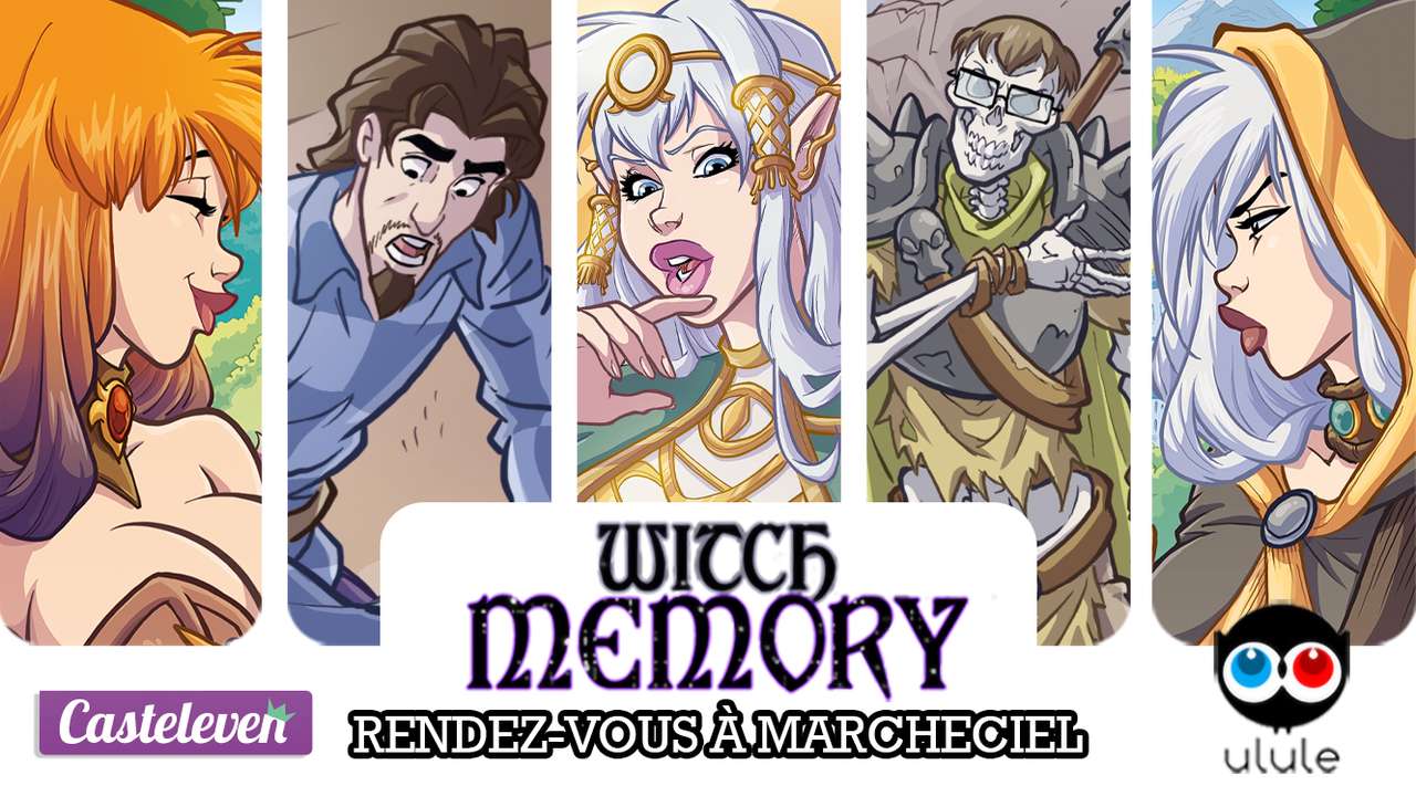 Witch Memory 6 - Rendez-vous à Marcheciel - Ulule