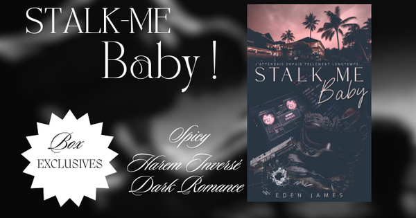 Publication Stalk-me Baby ! - Ulule