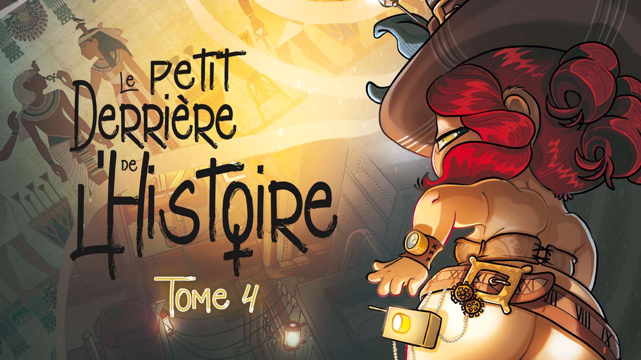 Le Petit Derrière de l'Histoire 4 - Ulule