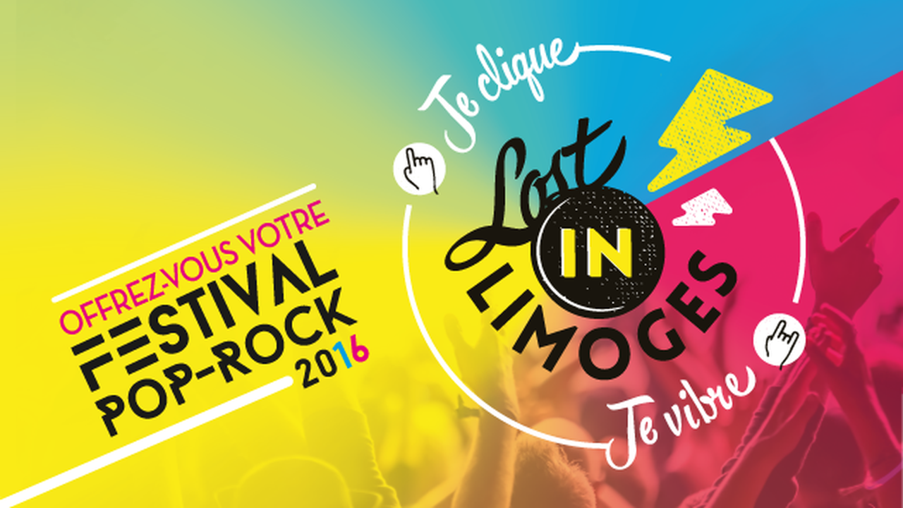 Lost In Limoges - Festival Pop Rock - Ulule