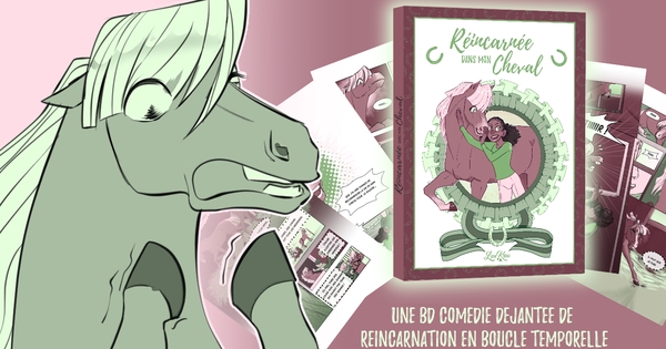 Réincarnée dans mon Cheval en version papier - Ulule