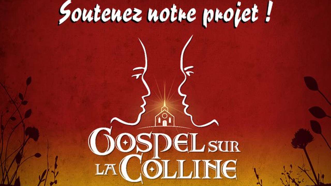 Gospel sur la Colline - Ulule