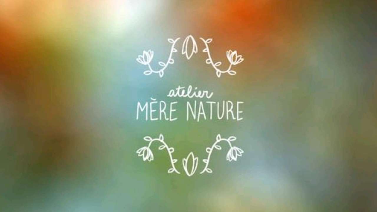 Les Ateliers Mère Nature