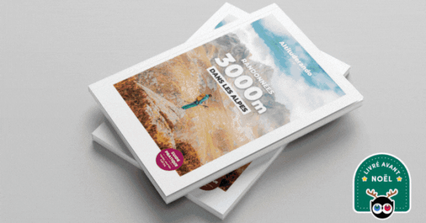 Le Guide : "Randos 3000m dans les Alpes"