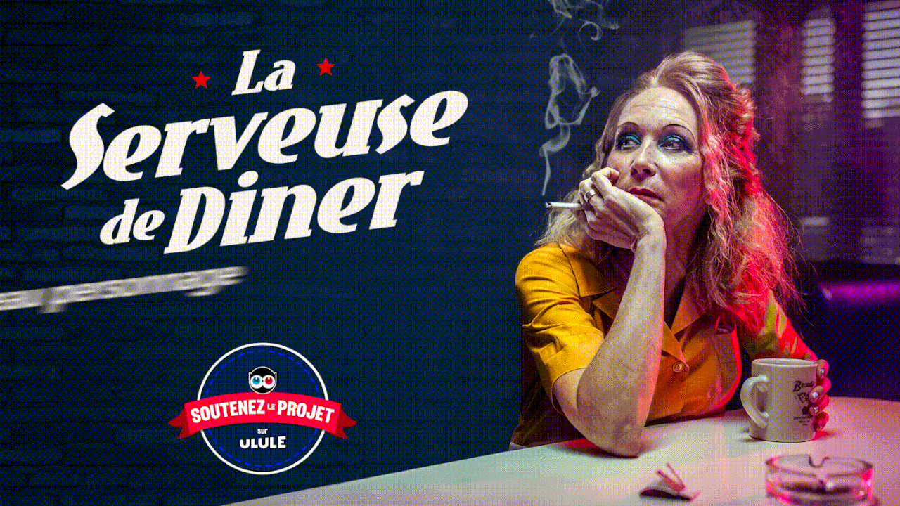 La Serveuse de Diner - Ulule
