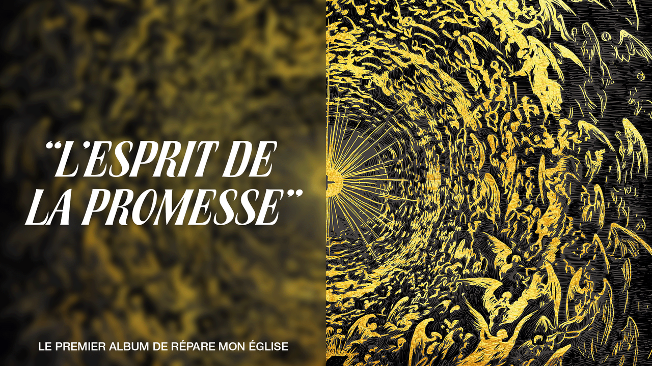 L'Esprit de la Promesse - premier album de Répare mon Église