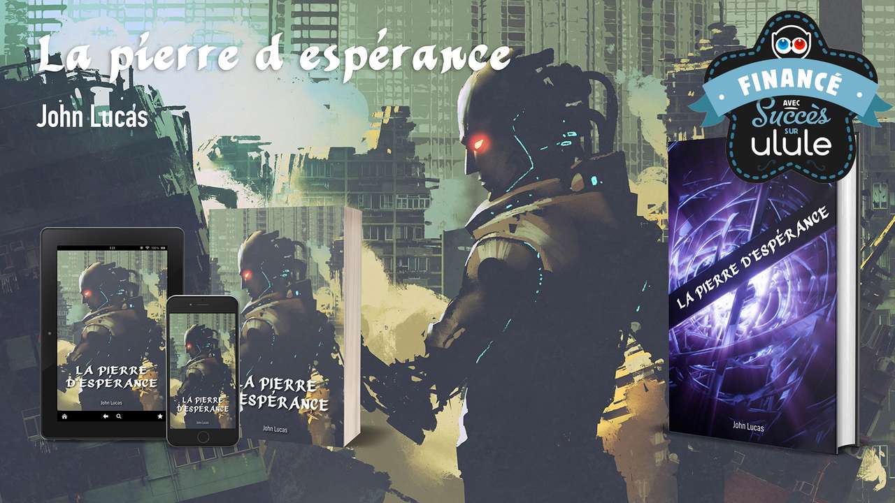 La pierre d'espérance - Ulule