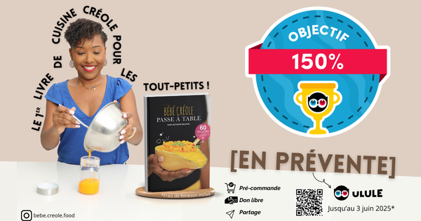 Bébé créole passe à table - Ulule