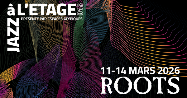 Jazz à l'Étage Festival fête ses 15 ans