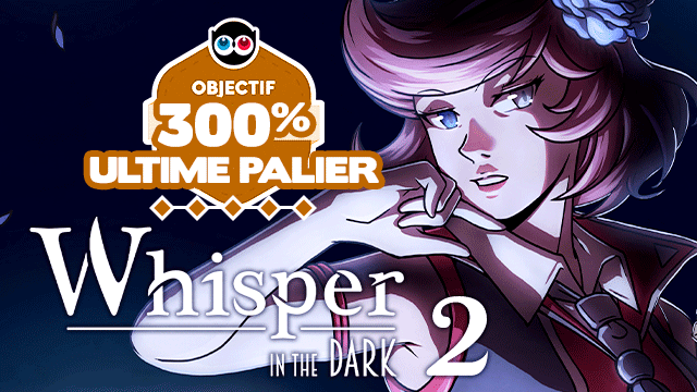 Whisper in the Dark - tome 2 - Ulule