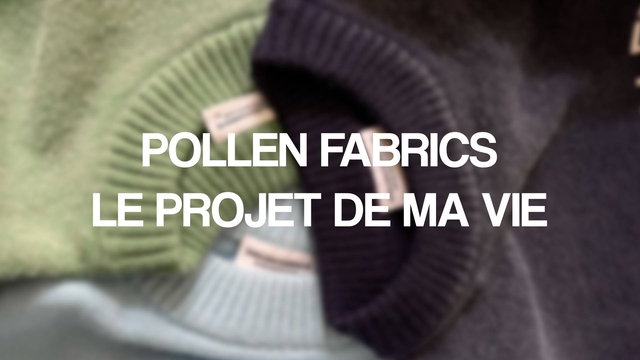 Pollen Fabrics : De la poésie sur du textile