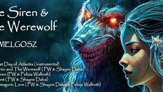 The Siren And The Werewolf Ep