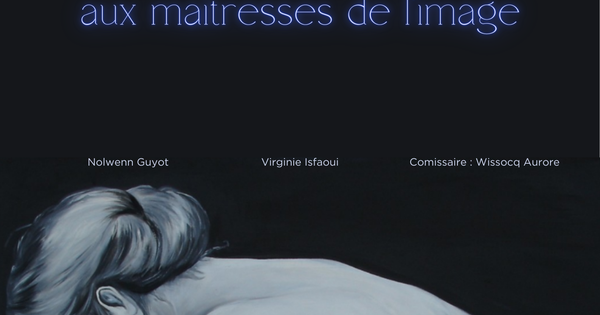 Exposition : Des Muses aux Maîtresses de l'Art