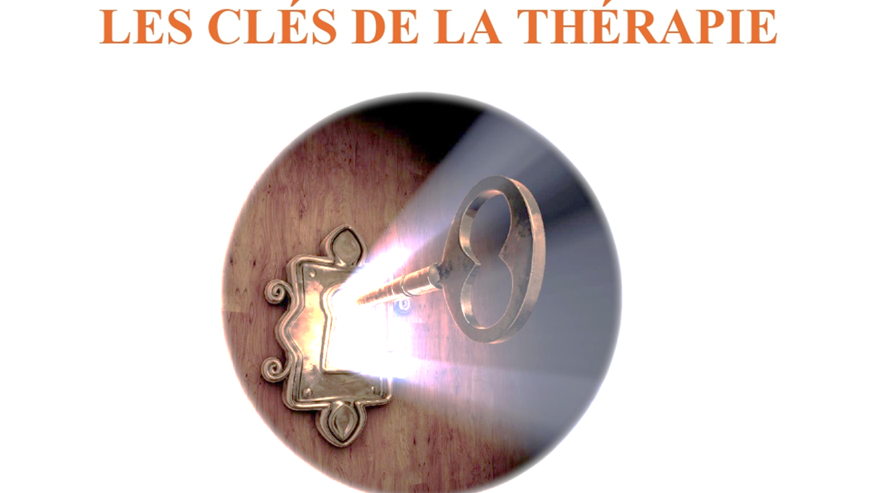 LES CLÉS DE LA THÉRAPIE – UN LIVRE POUR BIEN COMPRENDRE