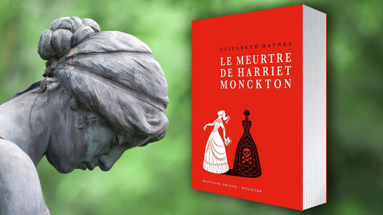 Le meurtre de Harriet Monckton