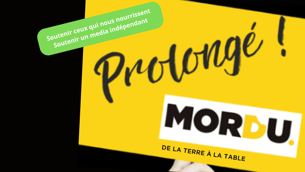Soutenez Mordu, le magazine de la Terre à la Table - Ulule